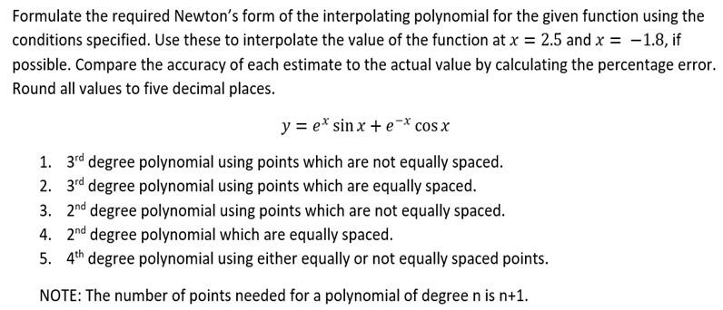 Solved Formulate the required Newton's form of the | Chegg.com
