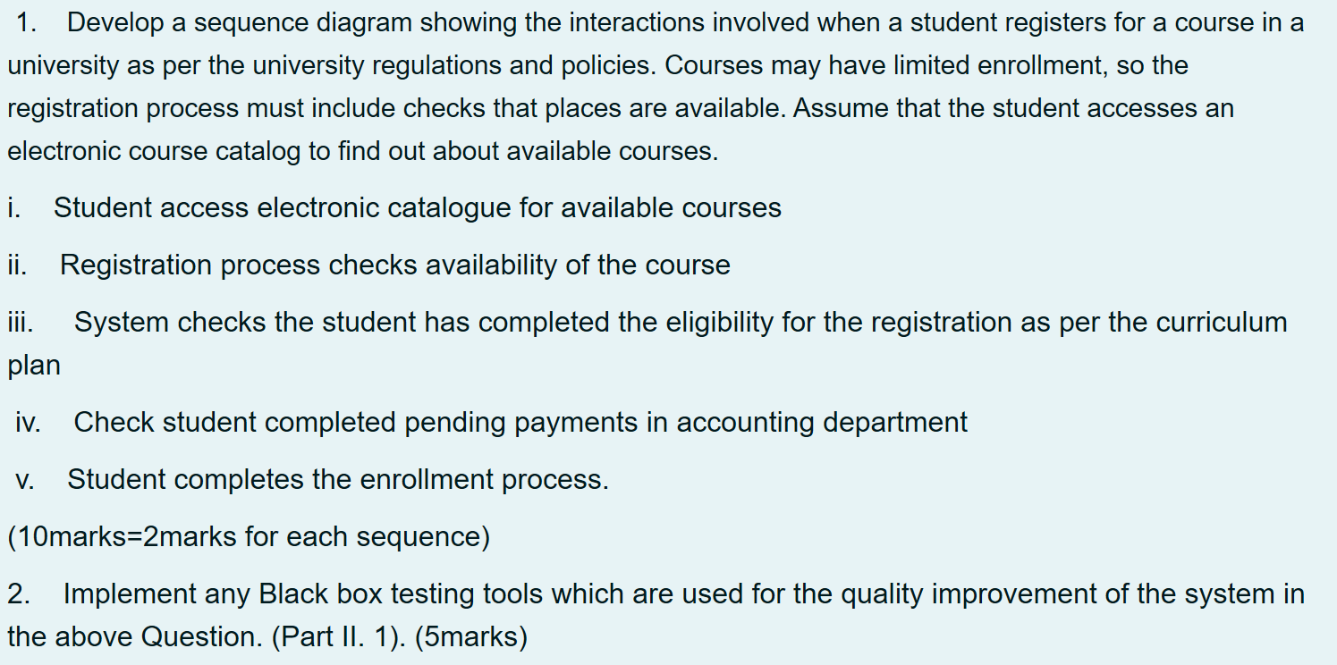Solved 1. Develop a sequence diagram showing the | Chegg.com