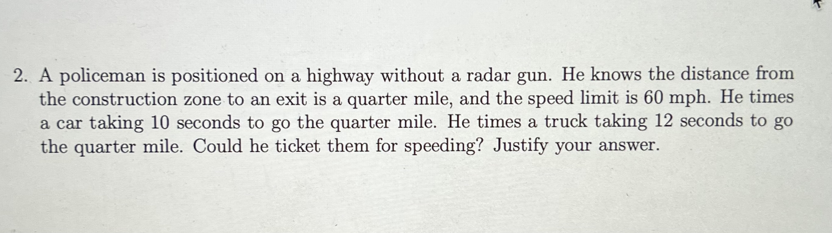 Solved 2. A policeman is positioned on a highway without a | Chegg.com