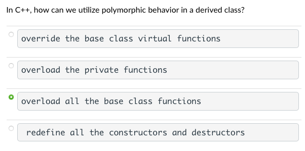 Solved In C++, how can we utilize polymorphic behavior in a | Chegg.com