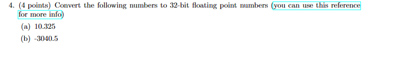 Solved 4. (4 points) Convert the following numbers to 32 | Chegg.com