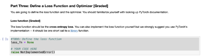 Solved In [ ]: \#TODO: Define the optimizer optimizer = None | Chegg.com