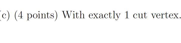 Solved Problem 12. Draw a graph with 8 vertices and 12 edges | Chegg.com