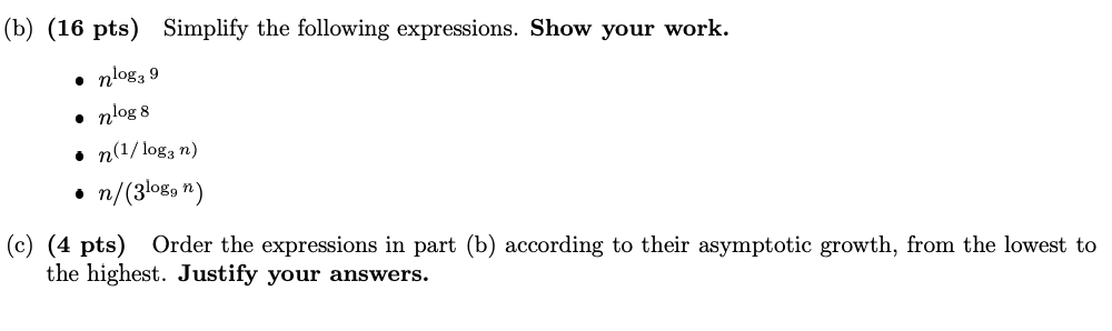 Solved (b) (16 pts) Simplify the following expressions. Show | Chegg.com