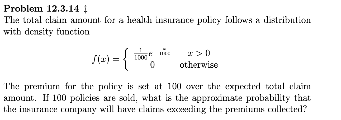 Solved Problem 12.3.14 ‡ The total claim amount for a health | Chegg.com