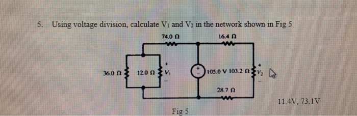 Solved Using voltage division, calculate Vi and V2 in the | Chegg.com
