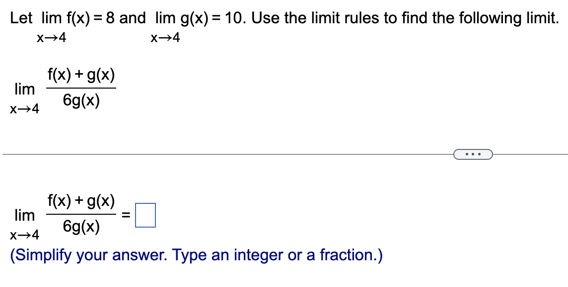 Solved Let lim f(x) = 8 and lim g(x) = 10. Use the limit | Chegg.com