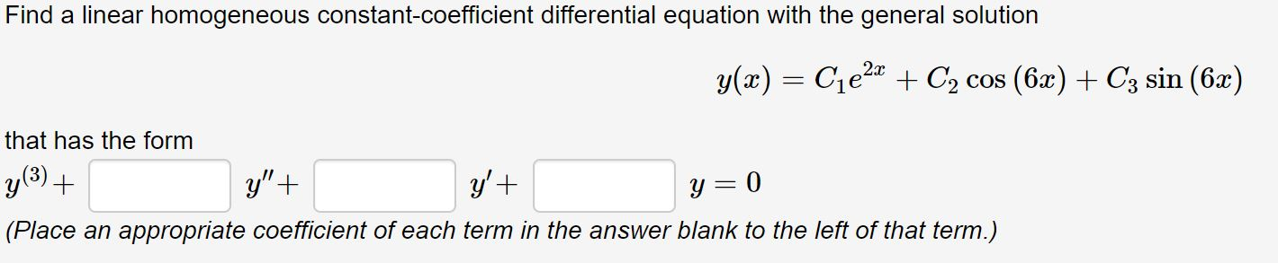 Solved Find a linear homogeneous constant-coefficient | Chegg.com