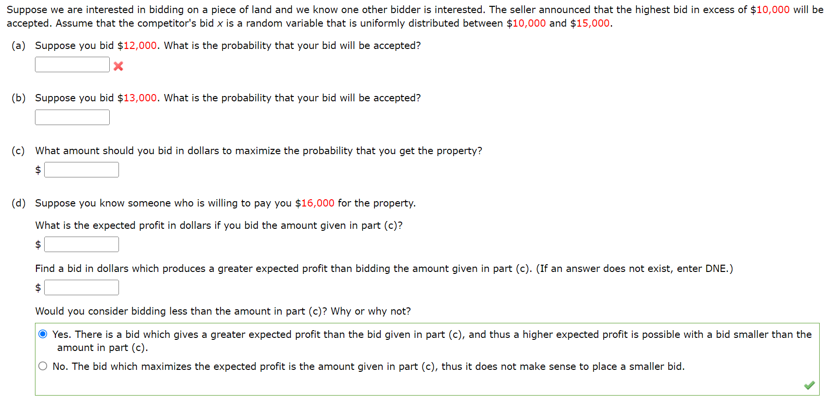 Solved Suppose we are interested in bidding on a piece of | Chegg.com