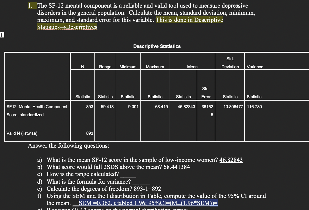 Solved 1. The SF-12 mental component is a reliable and valid | Chegg.com
