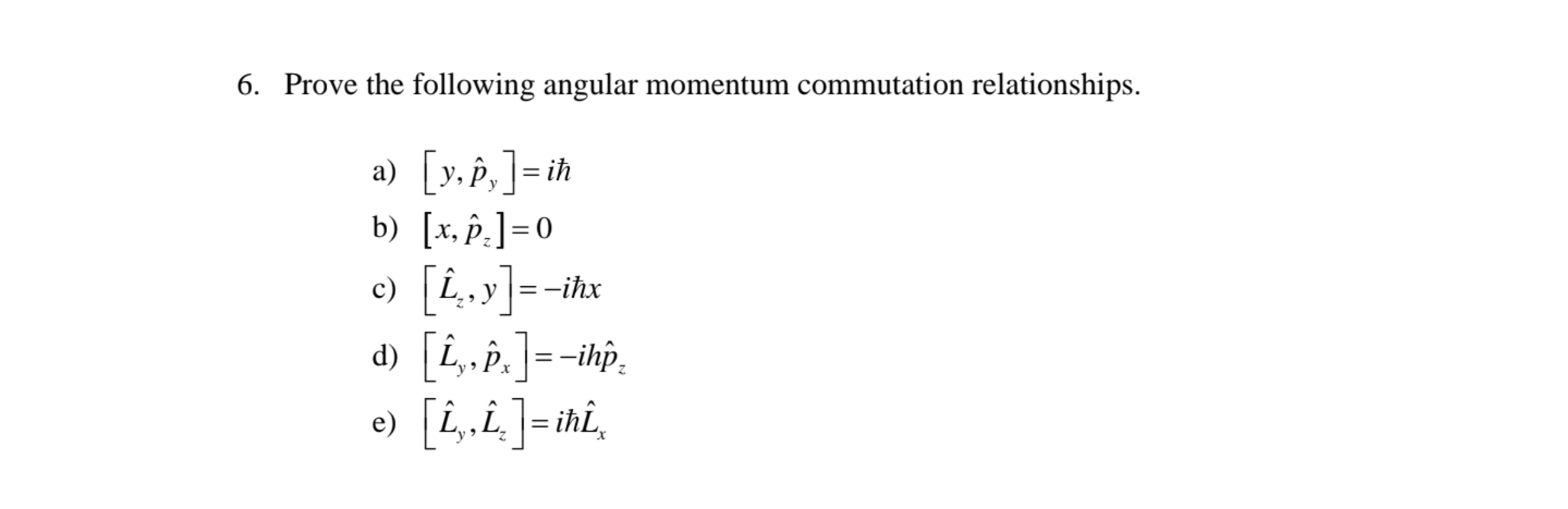 Solved Prove the following angular momentum commutation | Chegg.com