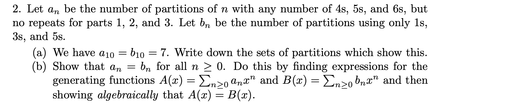 Solved 7 2. Let an be the number of partitions of n with any | Chegg.com
