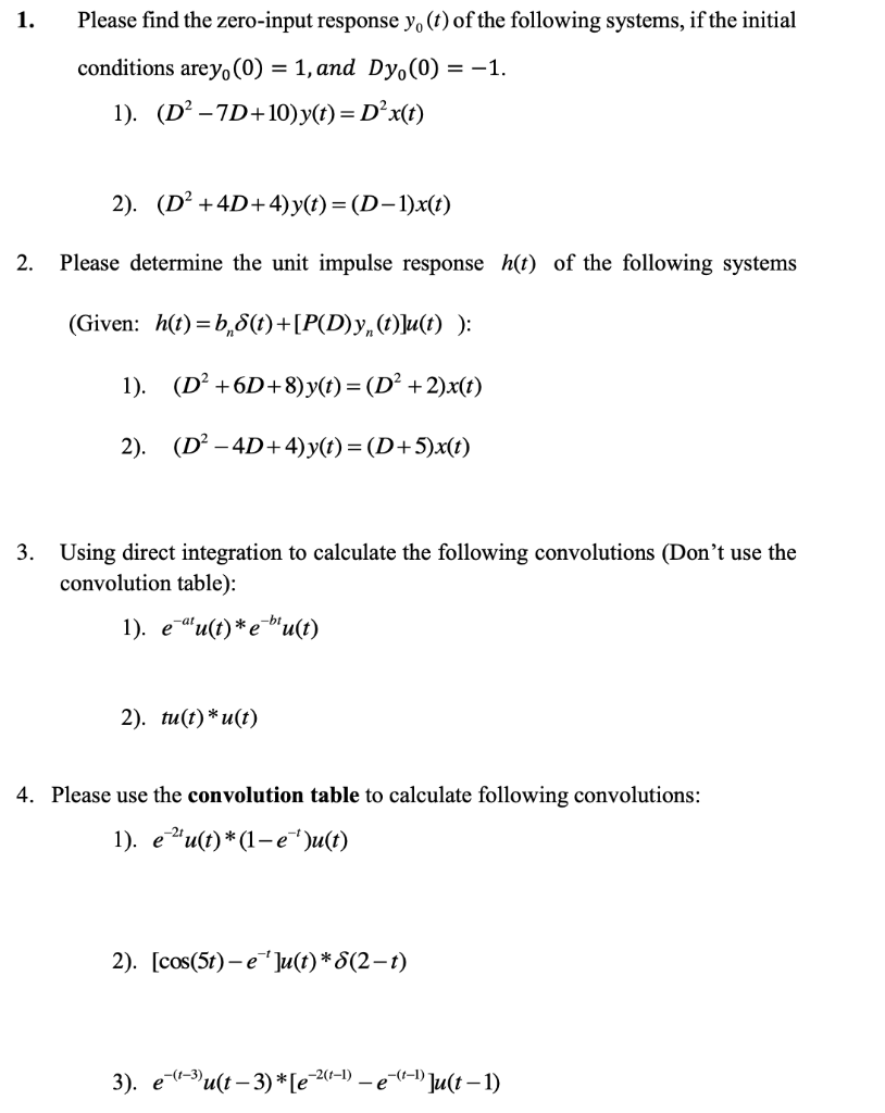 Solved 1 Please Find The Zero Input Response Yo T Of The