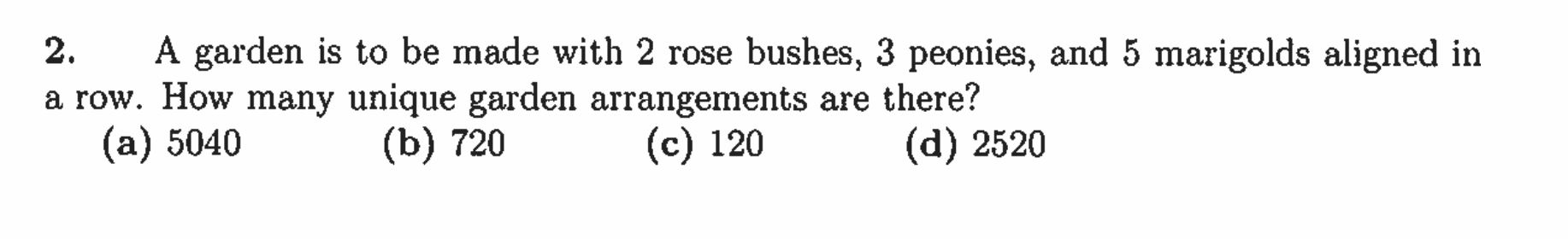 Solved 2. A garden is to be made with 2 rose bushes, 3 | Chegg.com