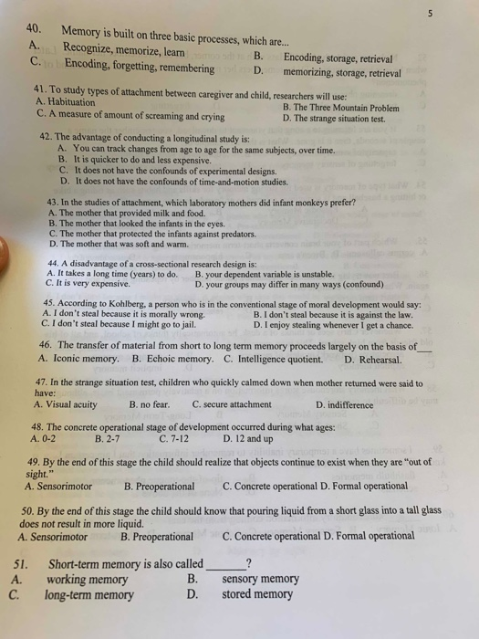 Solved 40. Memory is built on three basic processes, which | Chegg.com