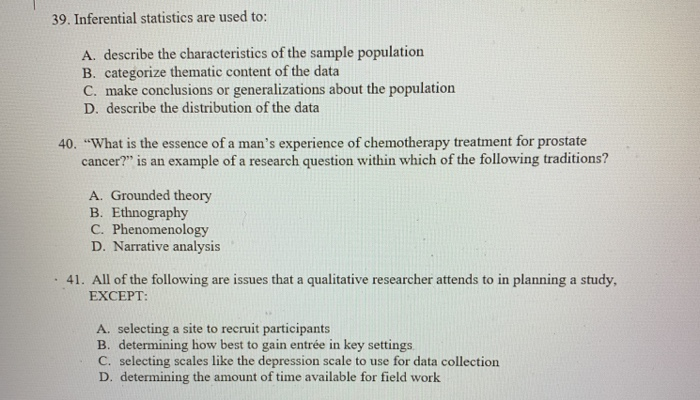 Solved 39. Inferential statistics are used to: A. describe | Chegg.com