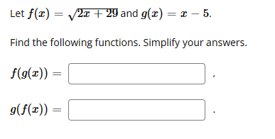 Solved Let f(x)=2x+292 ﻿and g(x)=x-5.Find the following | Chegg.com