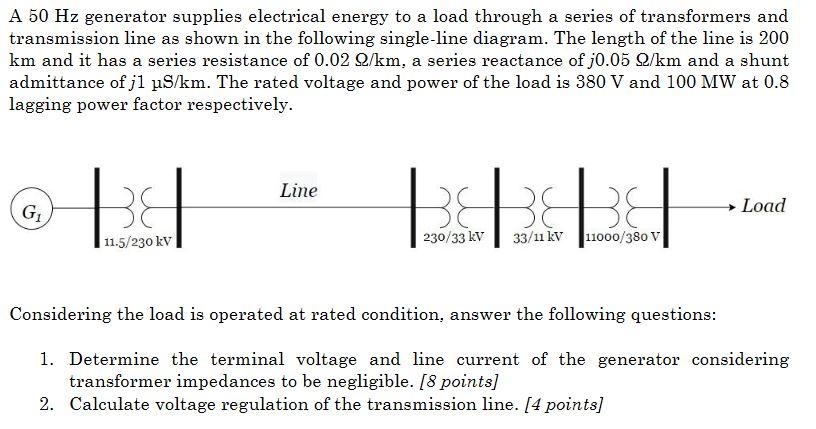 Solved A 50 Hz generator supplies electrical energy to a | Chegg.com