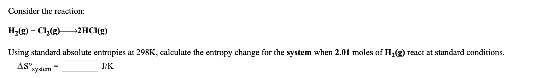 Solved Consider the reaction: H2(g) + Cl2(g)—>2HCl(g) Using | Chegg.com