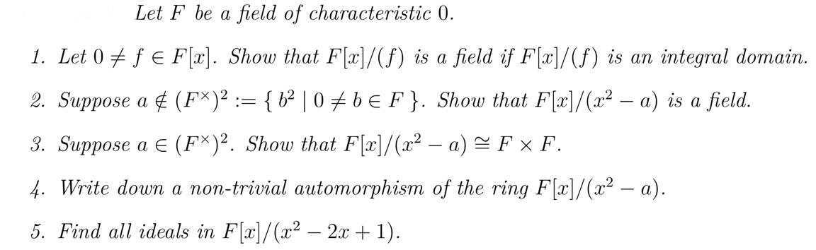 Solved Let F be a field of characteristic 0. 1. Let 0 + fe | Chegg.com
