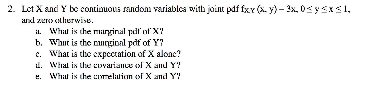 Solved 2. Let X and Y be continuous random variables with | Chegg.com