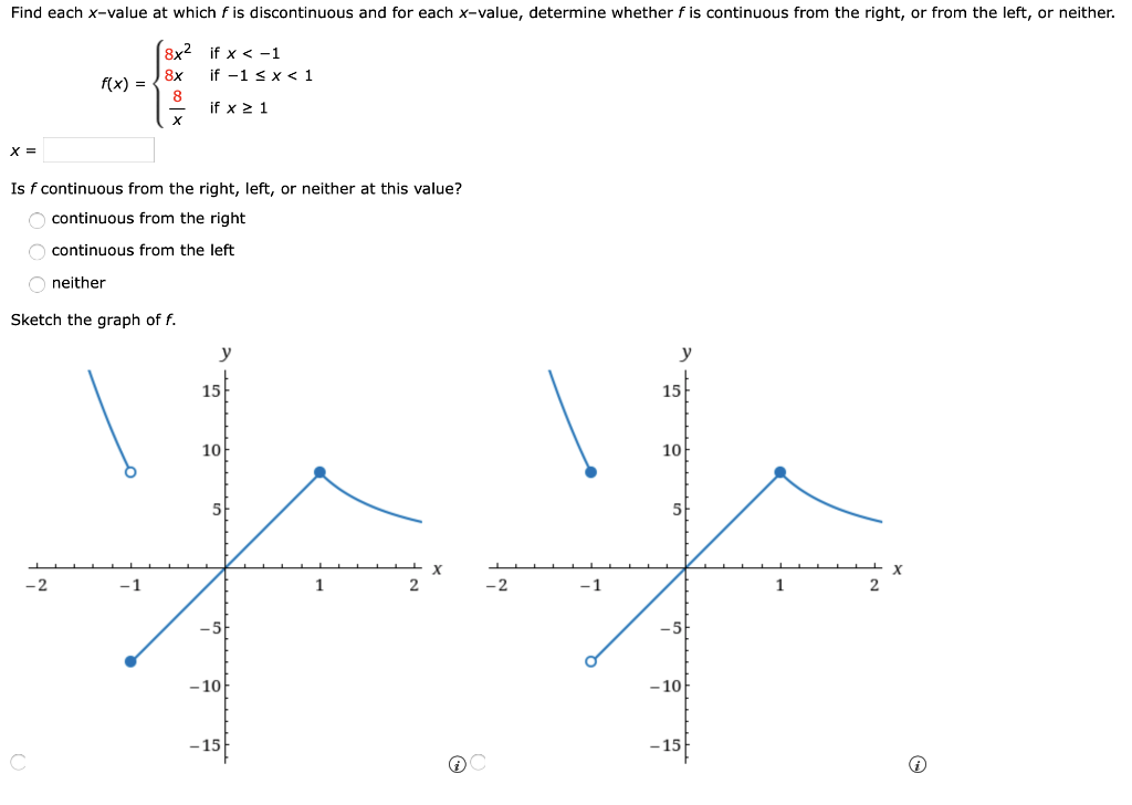 Solved Find each x-value at which f is discontinuous and for | Chegg.com