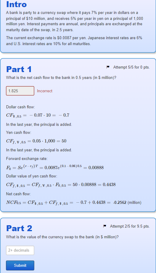 Solved Intro A bank is party to a currency swap where it | Chegg.com
