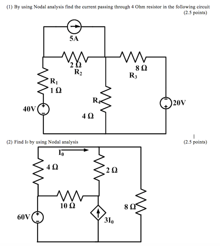 Solved (1) By using Nodal analysis find the current passing | Chegg.com