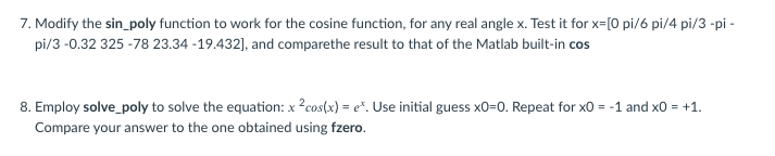 Solved 7. Modify the sin_poly function to work for the | Chegg.com
