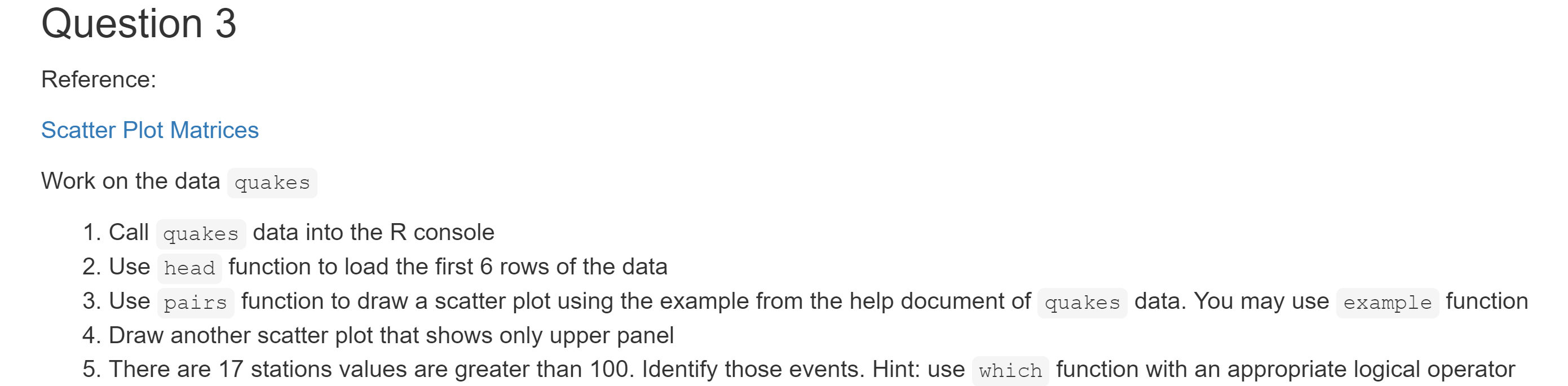 Solved Scatter Plot Matrices Work on the data 1. Call data | Chegg.com