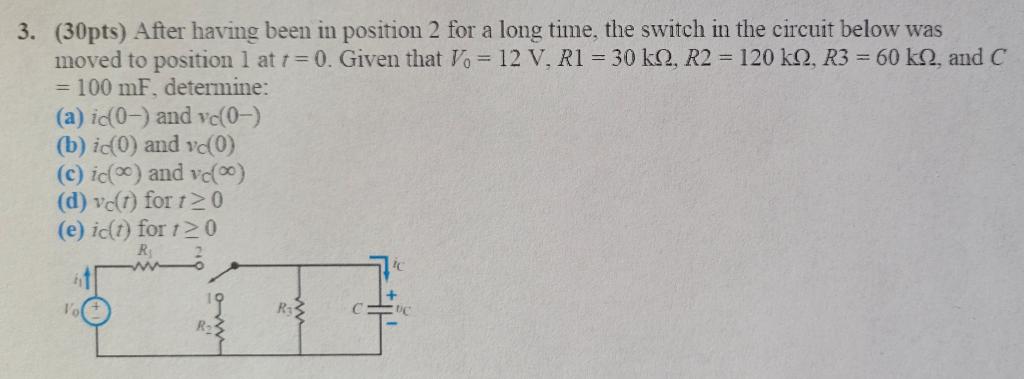 Solved 3. (30pts) After having been in position 2 for a long | Chegg.com