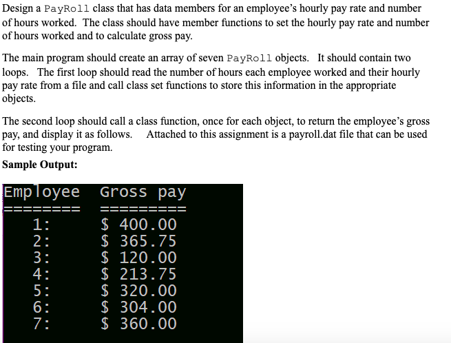 Solved Design a Payroll class that has data members for an | Chegg.com