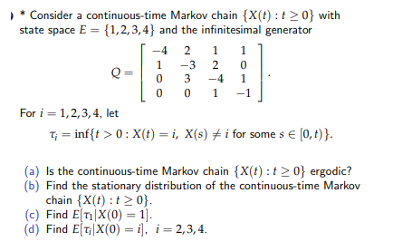 * Consider a continuous-time Markov chain {X(t): + | Chegg.com