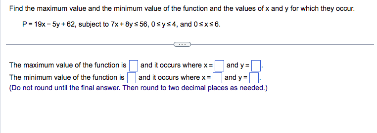 Solved Find the maximum value and the minimum value of the | Chegg.com