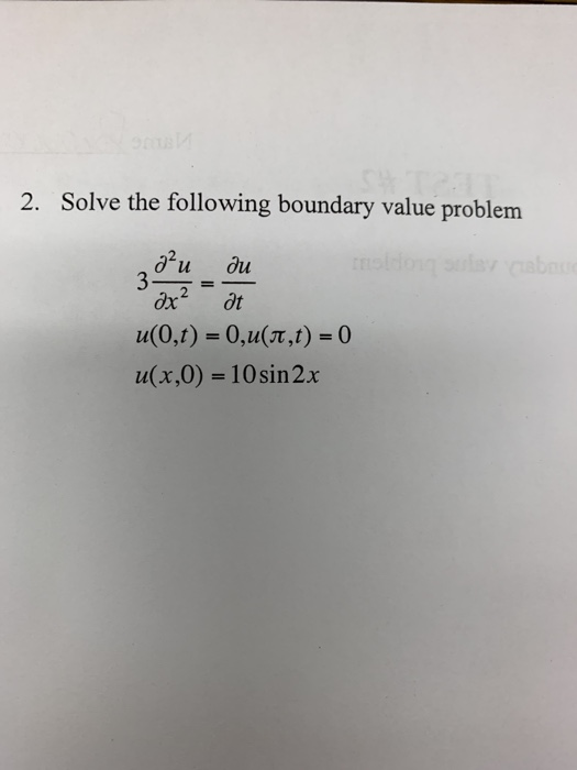 Solved 2. Solve the following boundary value problem a²u du | Chegg.com