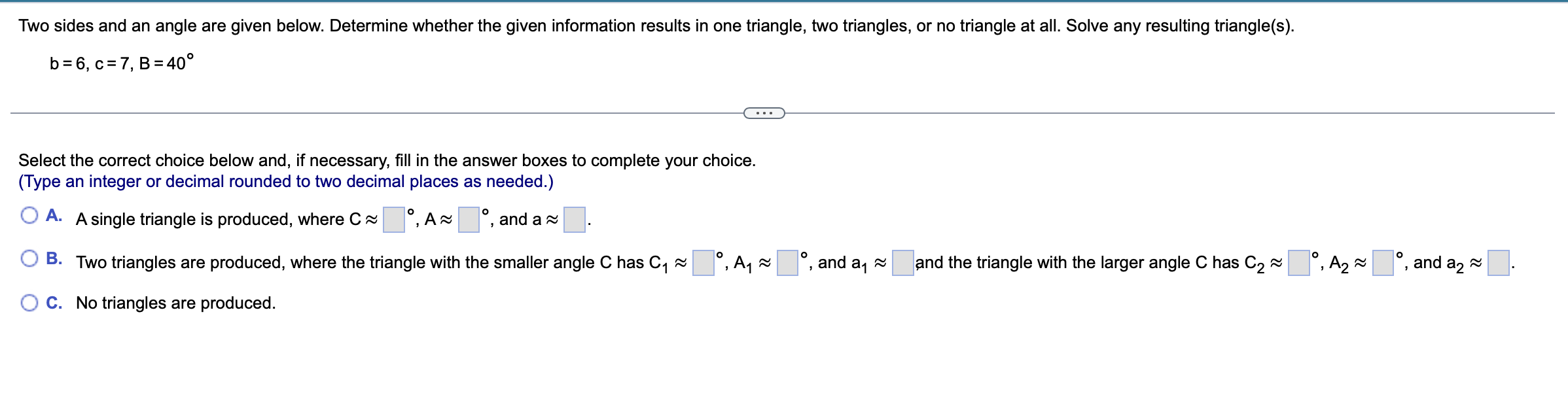 Solved Two sides and an angle are given below. Determine | Chegg.com