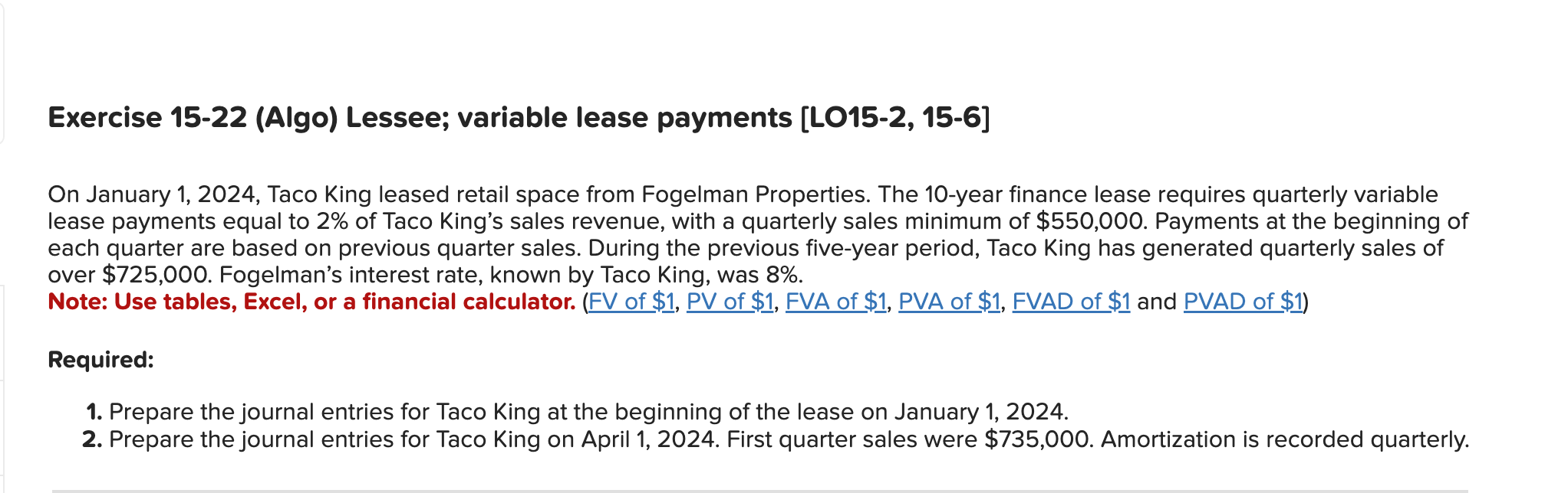 Exercise 15-22 (Algo) Lessee; variable lease payments | Chegg.com