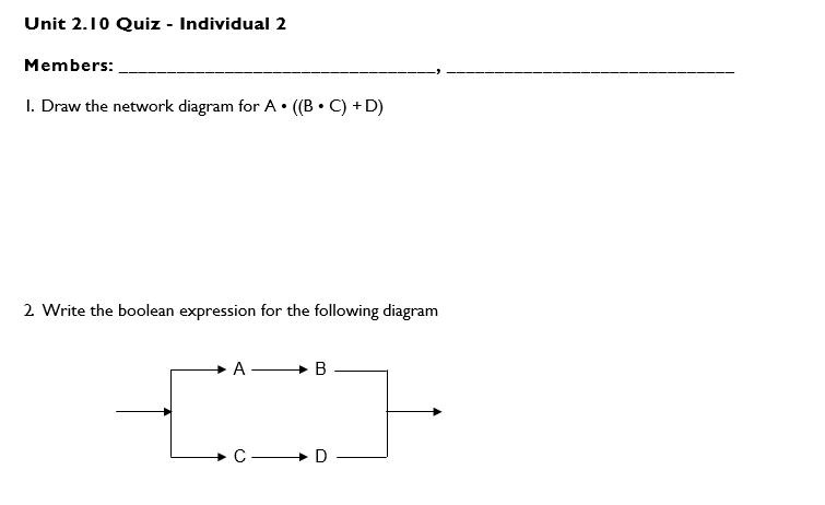 Solved I. Draw the network diagram for A⋅((B⋅C)+D) 2 Write | Chegg.com