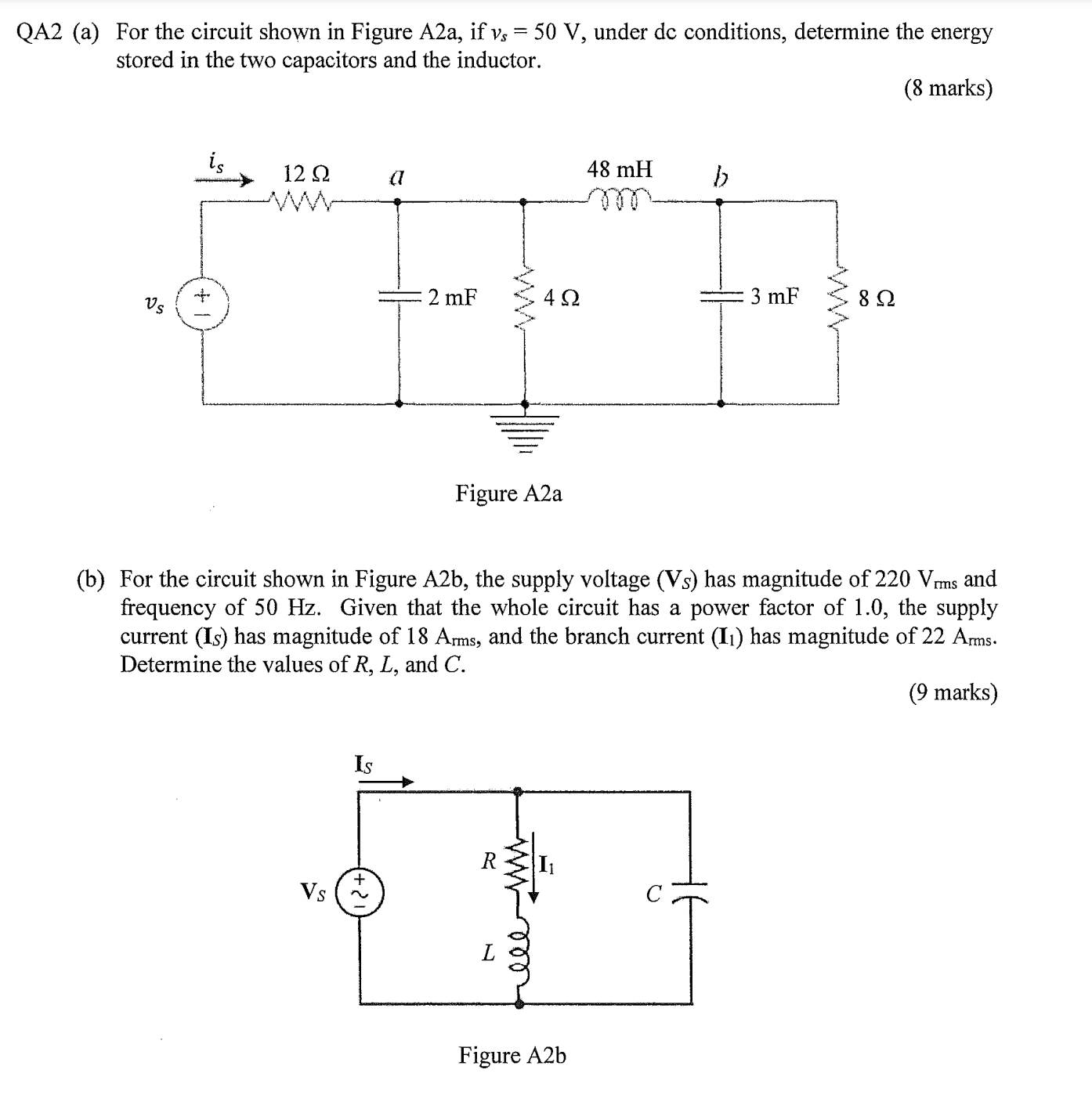 Solved QA2 (a) For the circuit shown in Figure A2a, if vs=50 | Chegg.com