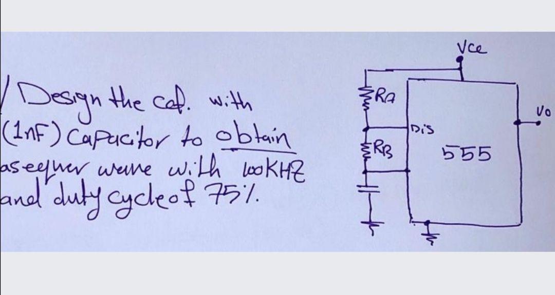 Solved Uce ŞRA Vo Dis Design the caf. with (Inf) Capacitor | Chegg.com