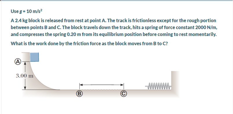 Solved Use g = 10 m/s2 A 2.4 kg block is released from rest | Chegg.com