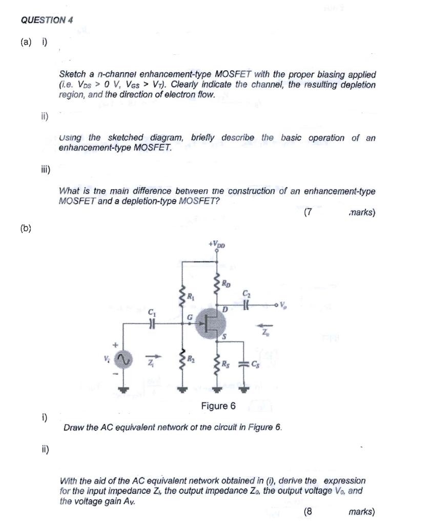 Solved QUESTION 4 (a) i) Sketch a n-channel enhancement-type | Chegg.com