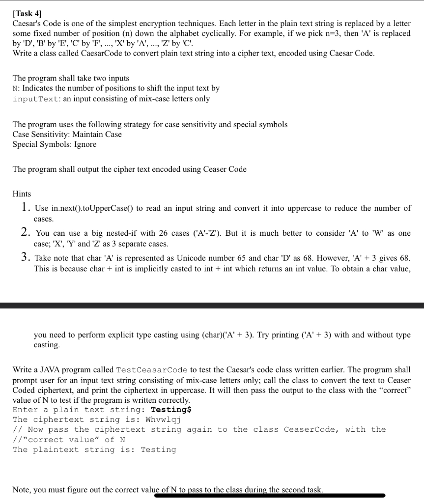 Solved [Task 4) Caesar's Code is one of the simplest | Chegg.com
