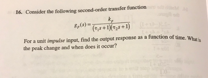 Solved 16. Consider the following second-order transfer | Chegg.com