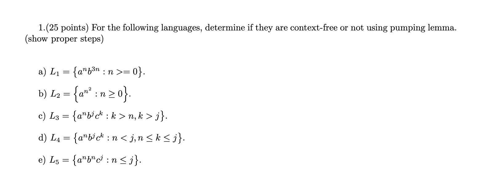 Solved 1.(25 points) For the following languages, determine | Chegg.com