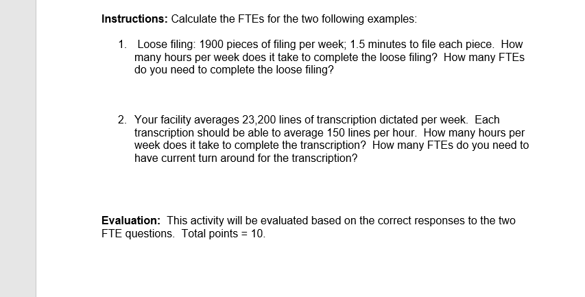 Solved Instructions: Calculate the FTEs for the two | Chegg.com