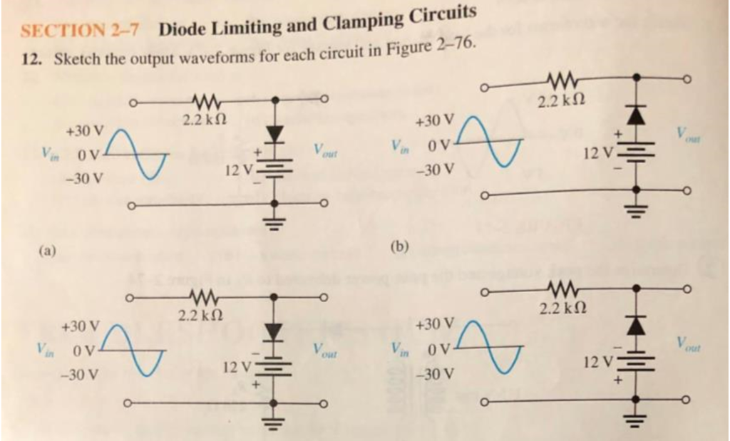 Solved SECTION 2-7 Diode Limiting and Clamping Circuits 12. | Chegg.com