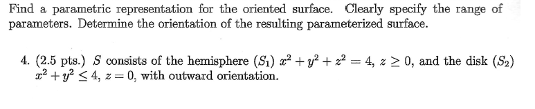 Solved Find a parametric representation for the oriented | Chegg.com
