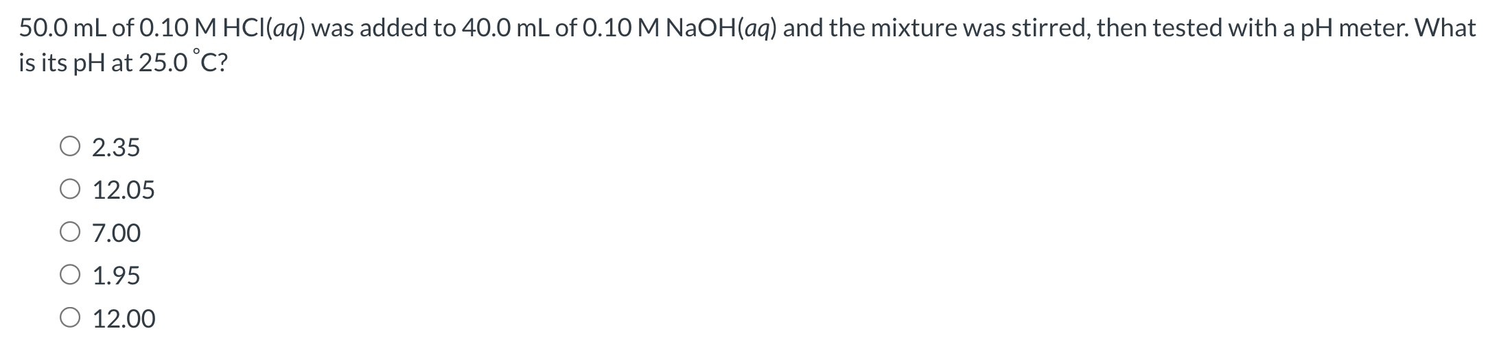 Solved 50.0 ﻿mL of 0.10MHCl(aq) ﻿was added to 40.0 ﻿mL of | Chegg.com