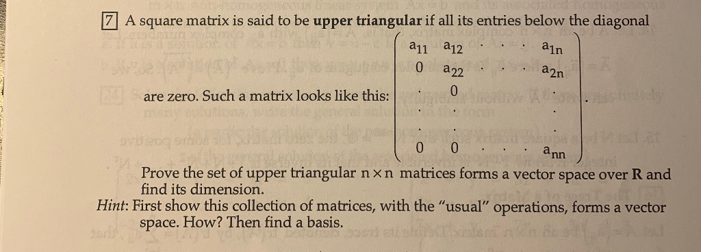 Solved 7 A square matrix is said to be upper triangular if | Chegg.com